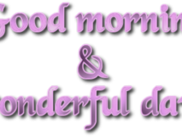 Download Good Morning Png Transparent Images - Text PNG Image with No ...
