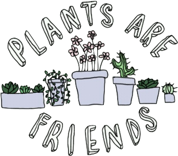 Download Plant Drawing Tumblr Plants Are Friends Not Food - Plants Are ...