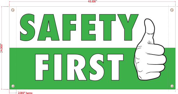Safety First Vinyl Banner - Safety First Logo - Free Transparent PNG ...