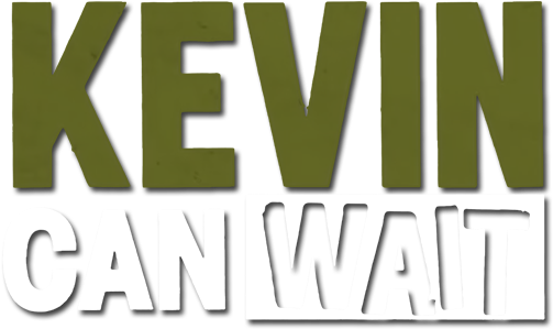 Download Kevin Can Wait - Kevin Can Wait Logo Png PNG Image with No ...