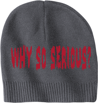 Download Why So Serious - Beanie PNG Image with No Background - PNGkey.com