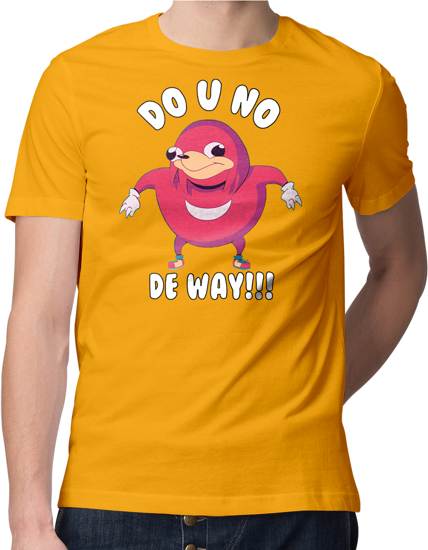 Download Do U No De Way - T-shirt PNG Image with No Background - PNGkey.com