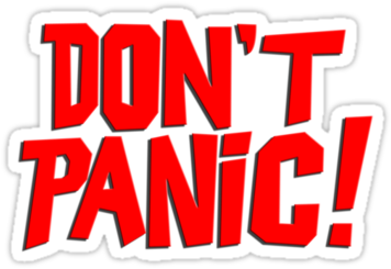 Don't Panic - Sticker Don T Panic - Free Transparent PNG Download - PNGkey
