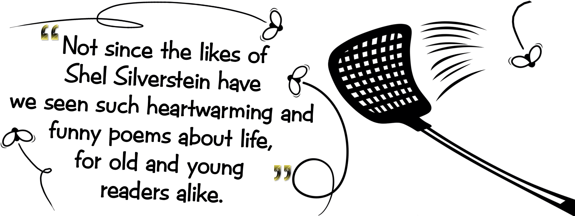 Download Excuse Me Waiter, But Theres A Flyswatter PNG Image with No ...