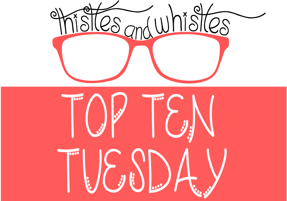 Download Top Ten Tuesday Is A Regular Weekly Feature Hosted - Bookish ...