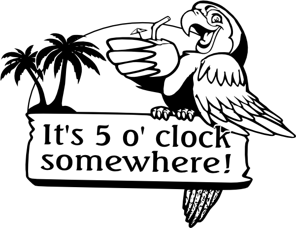 27 Images Of 5 O'clock Somewhere Its Template - Litre - Free ...