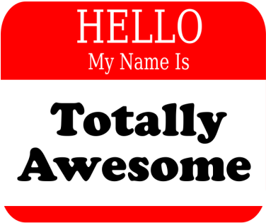 Download Hi My Name Is Totally Awesome - Tote Bags PNG Image with No ...
