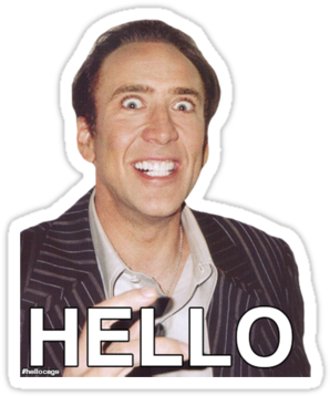 Download Hello Sticker" Stickers By James Frewin - Nicolas Cage PNG ...