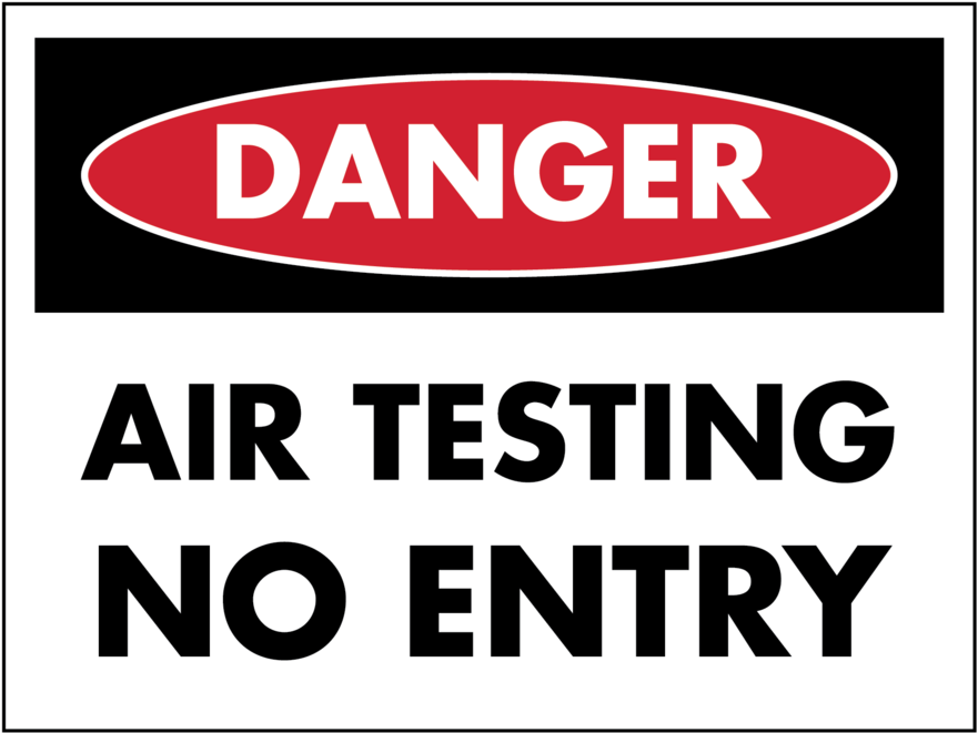 Download Danger Air Testing No Entry Sign - Flammable Chemicals Sign ...