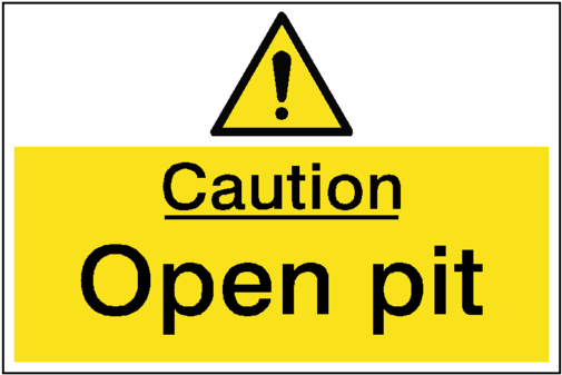 Download Caution Open Pit Hazard Sign - Warning Wet Paint Sign PNG ...