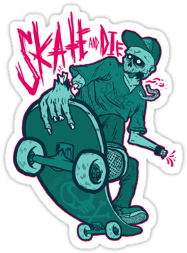 Skate - Skate Or Die Sticker - Free Transparent PNG Download - PNGkey