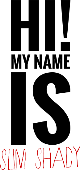 Eminem Slim Shady Hi - Photograph - Free Transparent PNG Download - PNGkey