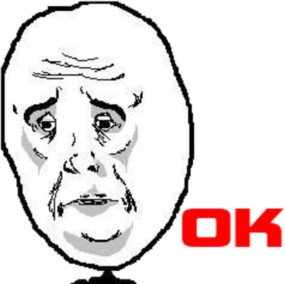 Download Okay Guy - Okay Meme Face Png Transparent PNG Image with No ...