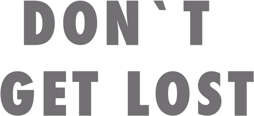 Don't Get Lost Banner - Free Transparent PNG Download - PNGkey