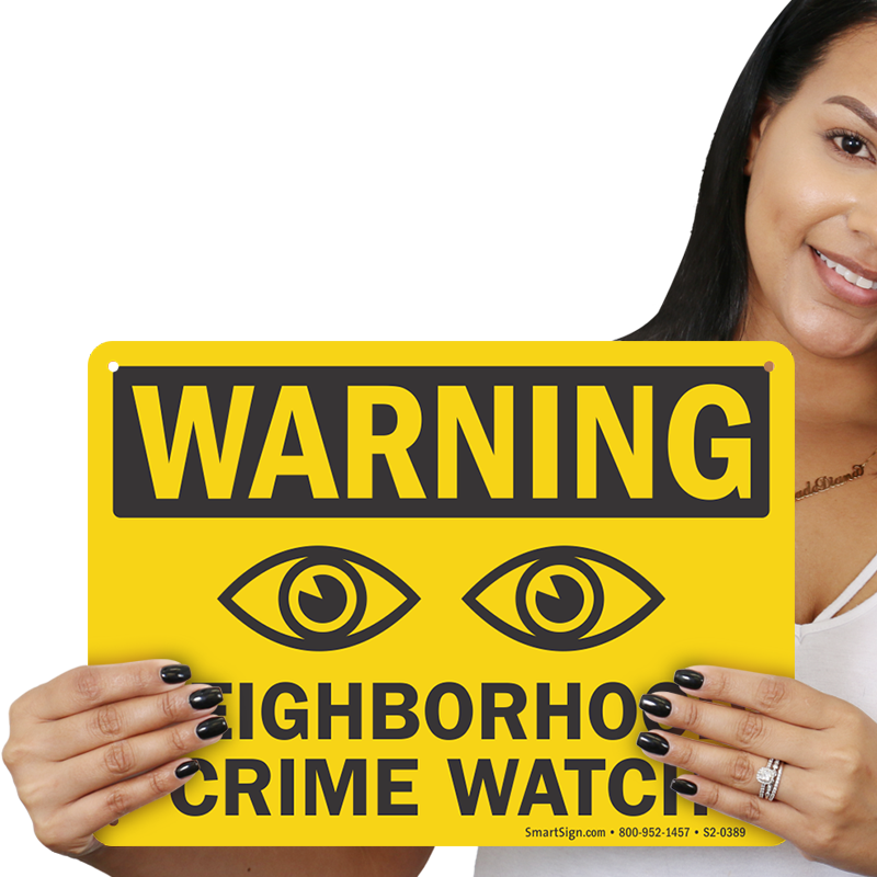 Download Warning Neighborhood Crime Watch Sign With Eyes Symbol - Girl ...