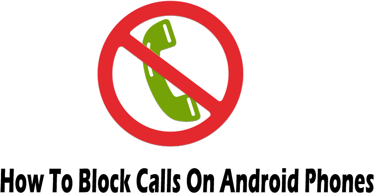 Download How To Block Any Call On Android Phones - Graphic Design PNG ...