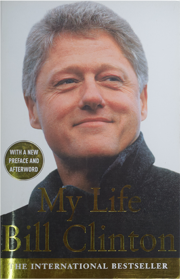 Download My Life Bill Clinton - My Life Bill Clinton Autobiography PNG ...