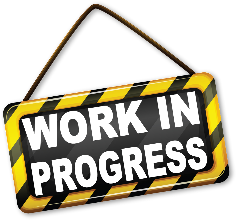 Work In Progress - Sign - Free Transparent PNG Download - PNGkey