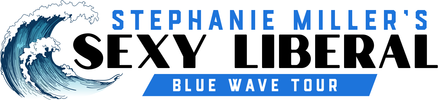 Download Stephanie Miller's Sexy Liberal Blue Wave Tour Tickets ...