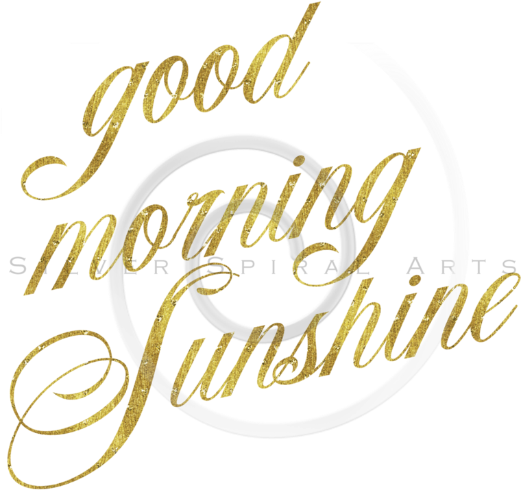 Download Clip Art Foil And Glitter Quotes - Good Morning Transparent ...