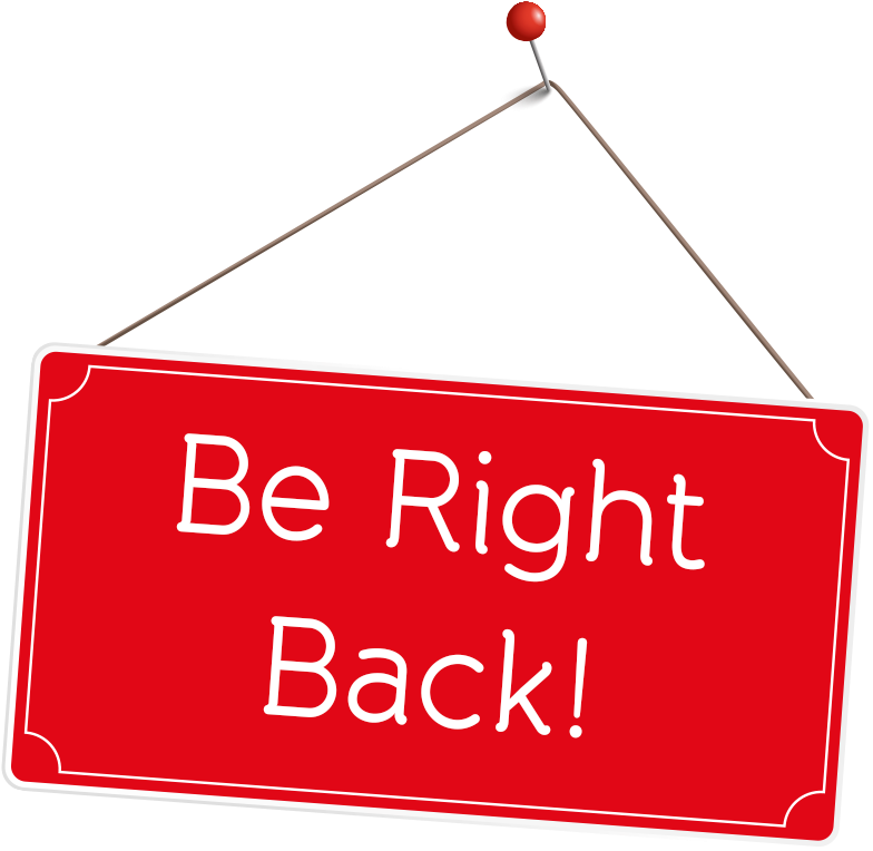 Download Be Right Back Png - Will Be Right Back Transparent PNG Image ...